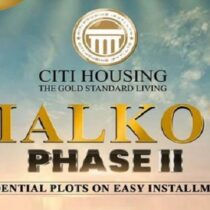 Citi Housing Phase-2 Sialkot – New Payment Plan